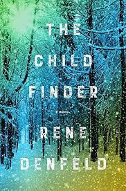 The Child Finder by Rene Denfeld – Baddie Book Reviews